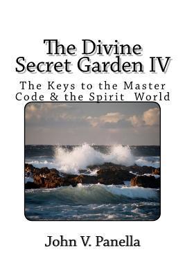 The Keys to the Master Code & the Spirit World by John V. Panella ...