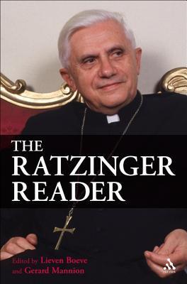 The Ratzinger Reader: Mapping a Theological Journey by Pope Benedict ...
