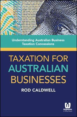 Taxation For Australian Businesses: Understanding Australian Business ...