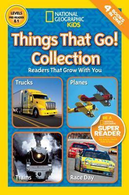 Things That Go! Collection (National Geographic Kids Readers, Levels ...