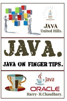 Java,: Java on Finger Tips. by Harry H. Chaudhary | Goodreads