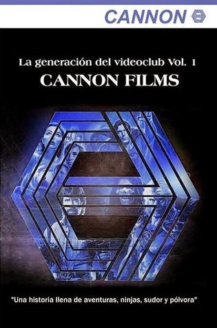 Cannon Films by Serena Iniesta Toledano | Goodreads