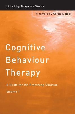 Cognitive Behaviour Therapy: A Guide for the Practising Clinician ...