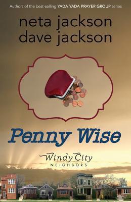Penny Wise (Windy City Neighbors #3) by Neta Jackson | Goodreads
