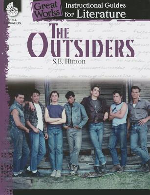 The Outsiders: An Instructional Guide for Literature - Novel Study ...