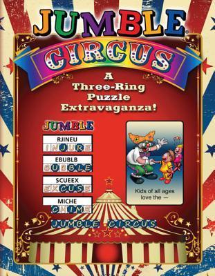 Jumble(r) Circus: A Three-Ring Puzzle Extravaganza! by Jeff Knurek ...