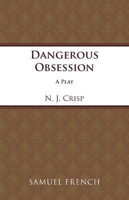 Dangerous Obsession by N.J. Crisp | Goodreads