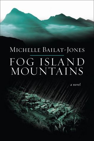 Fog Island Mountains by Michelle Bailat-Jones | Goodreads