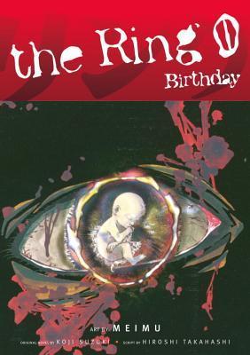 The Ring 0: Birthday by Meimu | Goodreads