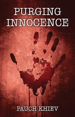 Purging Innocence by Pauch Khiev | Goodreads