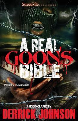 A Real Goon's Bible by Derrick Johnson | Goodreads