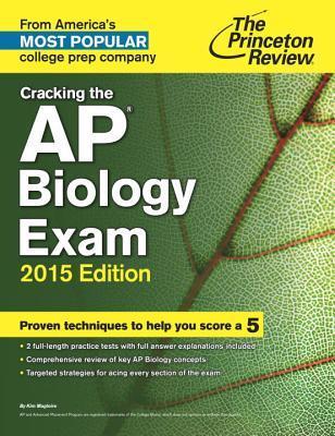 Cracking the AP Biology Exam, 2015 Edition by The Princeton Review ...