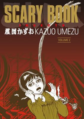 Scary Book, Vol. 2: Insects (Scary Book) by Kazuo Umezu | Goodreads
