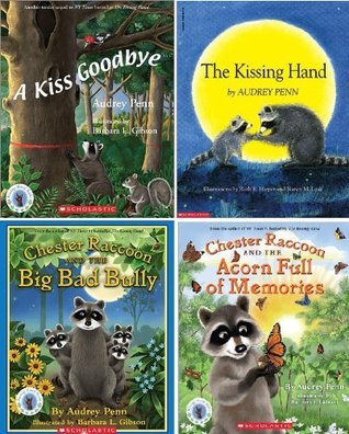 The Chester Books by Audrey Penn: Chester Pack : Chester Raccoon and ...