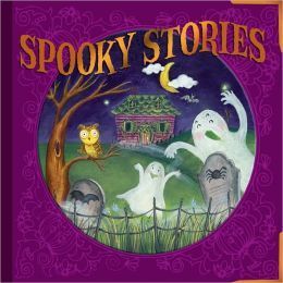Spooky Stories by Publications International | Goodreads
