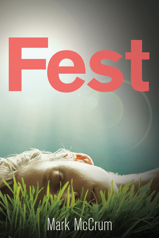 Fest by Mark McCrum | Goodreads