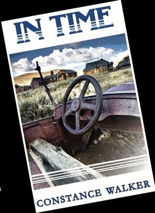 In Time by Constance Walker | Goodreads