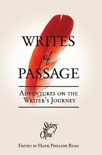 Writes of Passage: Adventures on the Writer's Journey by Hank Phillippi ...