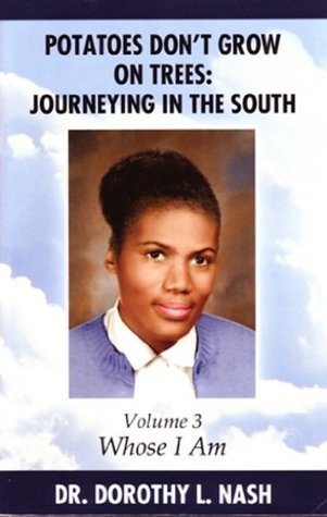 Potatoes Don’t Grow on Trees (TM): Journeying in the South ( by Dr ...