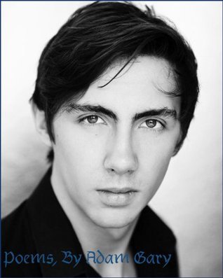 Poems, By Adam Gary by Adam Gary | Goodreads