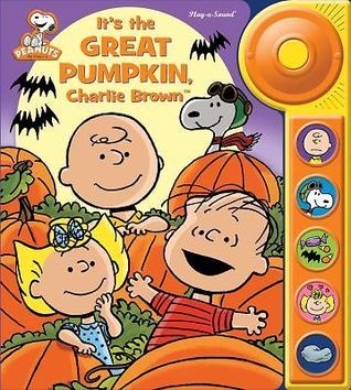 It's the Great Pumpkin, Charlie Brown: Play-a-Sound by Publications ...