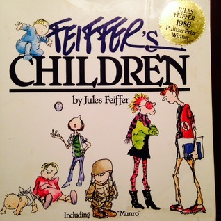 Feiffer's Children by Jules Feiffer | Goodreads