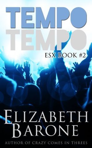 Tempo (ESX #2) by Elizabeth Barone | Goodreads