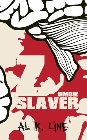 Zombie Slaver (Zombie Botnet, #4) by Al K. Line | Goodreads