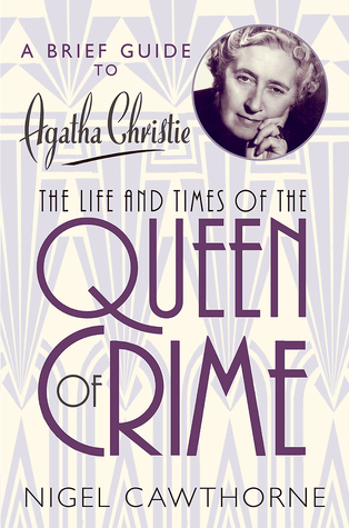 A Brief Guide to Agatha Christie by Nigel Cawthorne | Goodreads
