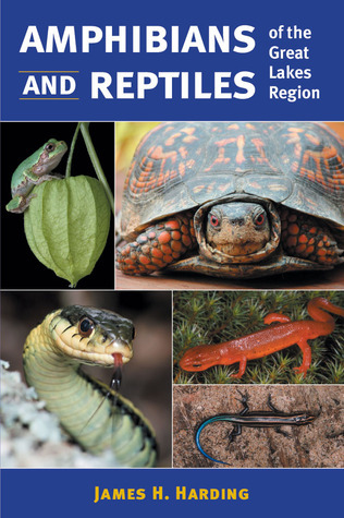 Amphibians and Reptiles of the Great Lakes Region by James H. Harding ...