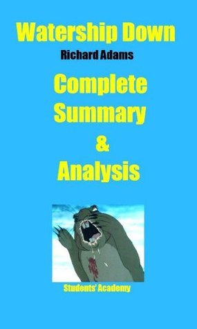 Watership Down-Complete Summary & Analysis by Students' Academy | Goodreads