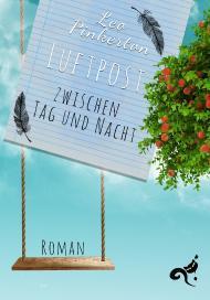 Luftpost zwischen Tag und Nacht by Leo Pinkerton | Goodreads