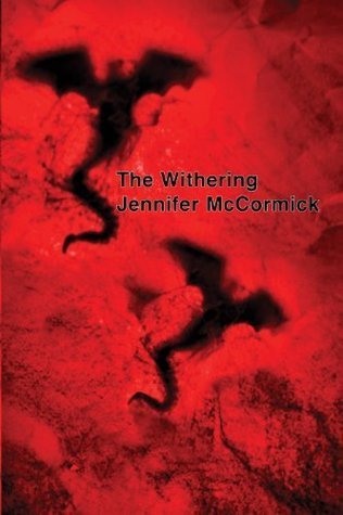 The Withering by Jennifer McCormick | Goodreads