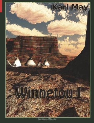Winnetou I by Karl May | Goodreads