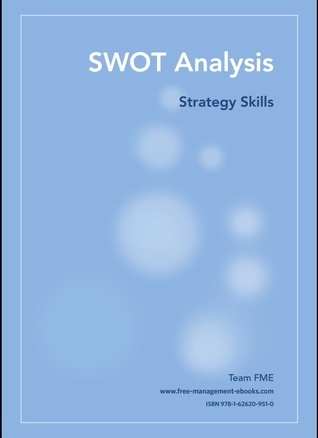 SWOT Analysis Strategy Skills by Team FME | Goodreads