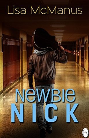 Newbie Nick by Lisa McManus | Goodreads