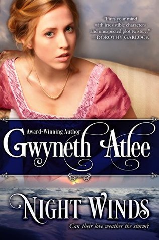 Night Winds by Gwyneth Atlee | Goodreads