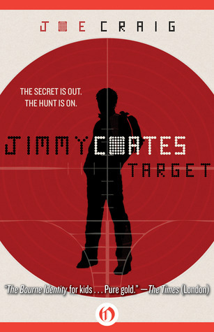 Target (Jimmy Coates, #2) by Joe Craig | Goodreads