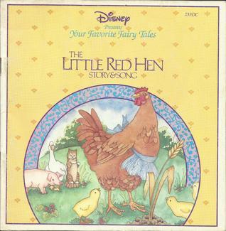 The Little Red Hen Story & Song by Walt Disney Company | Goodreads