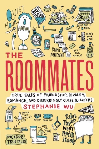 The Roommates: True Tales of Friendship, Rivalry, Romance, and ...