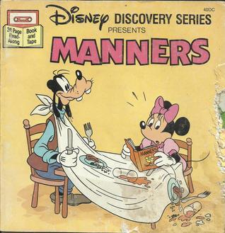 Manners (Disney Discovery Series) by Walt Disney Company | Goodreads