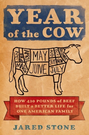 Year of the Cow: How 420 Pounds of Beef Built a Better Life for One ...