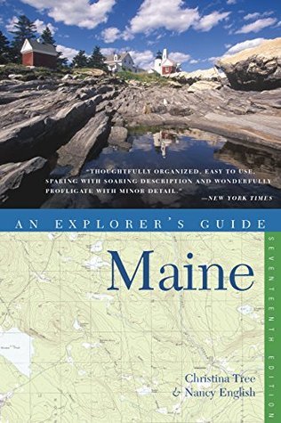 Explorer's Guide Maine by Nancy English | Goodreads