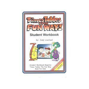 Times Tables the Fun Way Student Workbook by Judy Liautaud | Goodreads
