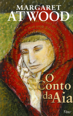 O Conto da Aia by Margaret Atwood | Goodreads