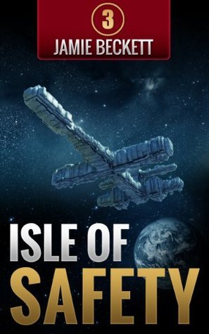 Isle of Safety (Lifeboat Augusta, #3) by Jamie Beckett | Goodreads
