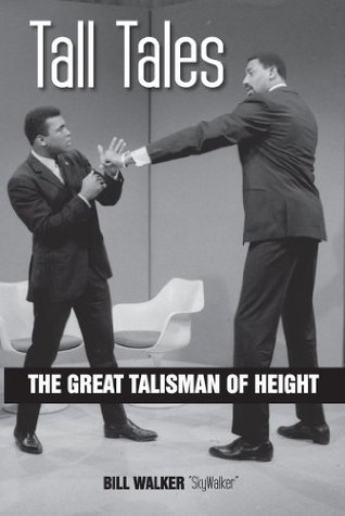 Tall Tales: The Great Talisman of Height by Bill Walker | Goodreads