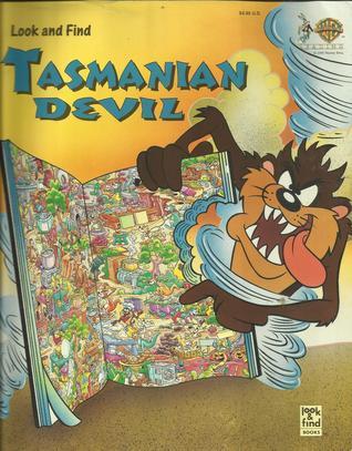 Look and Find: Tasmanian Devil by Tom DeMichael | Goodreads