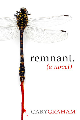 Remnant by Cary Graham | Goodreads