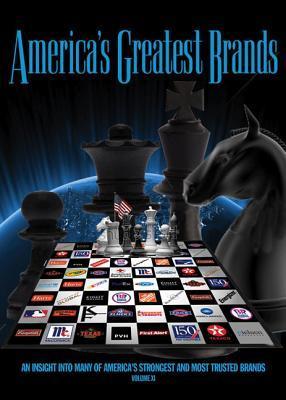 America's Greatest Brands: An Insight into Many of America's Strongest ...